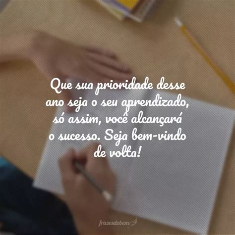 Frases De Boas Vindas Para Alunos Que Incentivam O Retorno Das Aulas