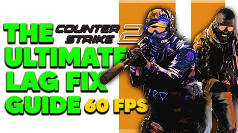 CS2 Fps Boost Fix Lag And Increase Fps In Counter Strike 2 On A Low