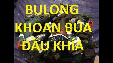 Máy khoan pin cũ NHẬT BÃI BULONG KHOAN BÚA ĐẦU KHÍA 23 12 2023 SĐT