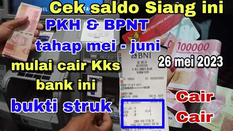 PKH Hari Ini Cek Saldo Siang Ini Tanggal 26 Mei 2023 PkH BPnt Tahap