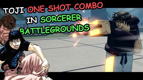 Sorcerer Battlegrounds Toji One Shot Combo Tutorial Youtube