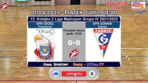 Na Ywo Spr Orze Przeworsk Spr G Rnik Zabrze