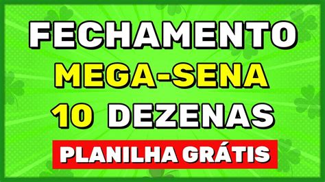 Fechamento Mega Sena 10 DEZENAS em 3 JOGOS Planilha Grátis YouTube