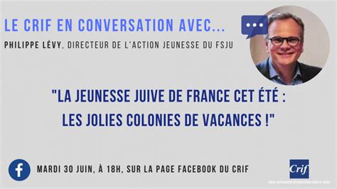 Crif Le Crif en conversation avec Philippe Lévy Crif Conseil