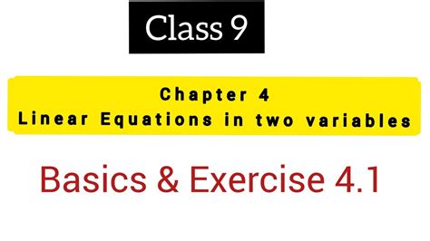class 9 chapter 4 exercise 4 1 linear equations in two variables youtube