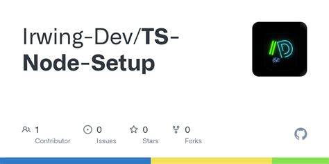 github irwing dev ts node setup