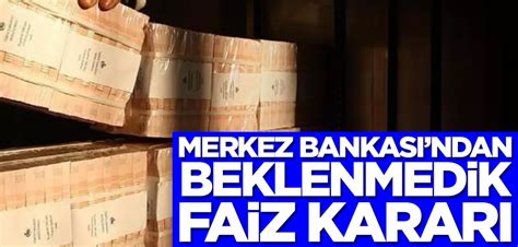 Merkez Bankası ndan beklenmedik faiz kararı Yeni Akit
