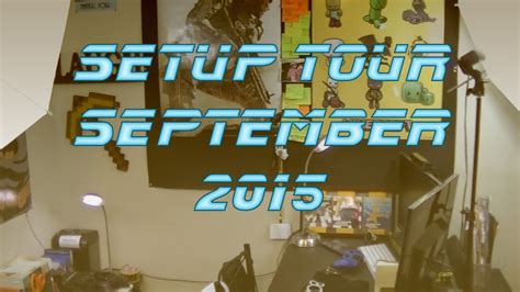 My Setup Tour Sept Picaso Entertainment Youtube