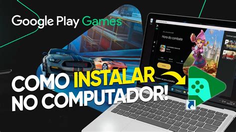 Como INSTALAR O GOOGLE PLAY GAMES BETA Para Windows YouTube