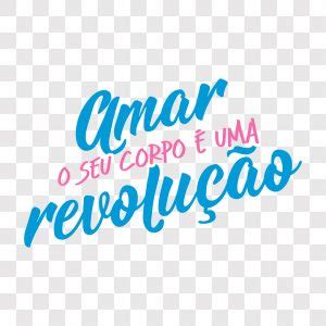 Lettering Amar o Seu Corpo É Uma Revolução EPS PNG download Designi