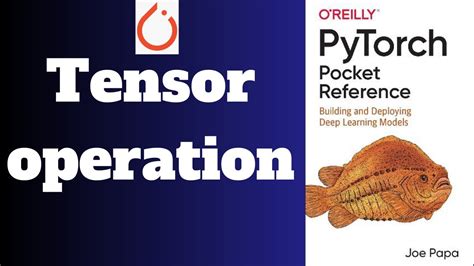 Pytorch Neural Network Tutorials Tensors Operations Advanced Pytorch Tutorial Youtube