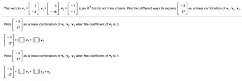 solved 4 the vectors v v2 span r but do not form a basis