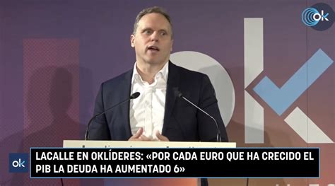 Lacalle en OKLÍDERES Por cada euro que ha crecido el PIB la deuda ha