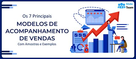 Os 7 Principais Modelos De Acompanhamento De Vendas Amostras E Exemplos