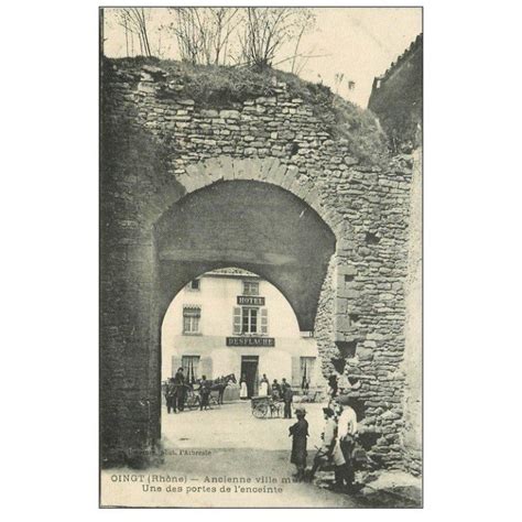 carte postale ancienne 69 OINGT Hôtel Desflache Porte enceinte Ville