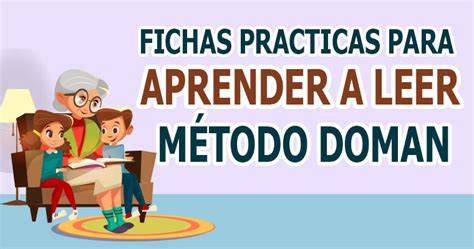 Fichas Practicas Del Método Glenn Doman Para Aprender A Leer Portal De Educación