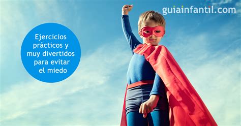 Actividades Para Trabajar El Miedo En Los Niños Pdf Guía Para Padres Y