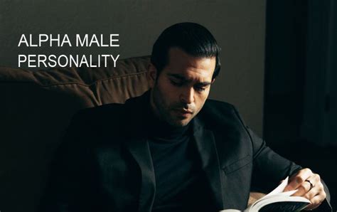 Alpha Male Personality The Dilemma Of Many Young Men