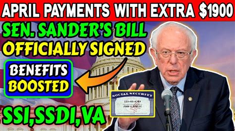 Sen Sanders Bill Signed April Payments With Extra For Social