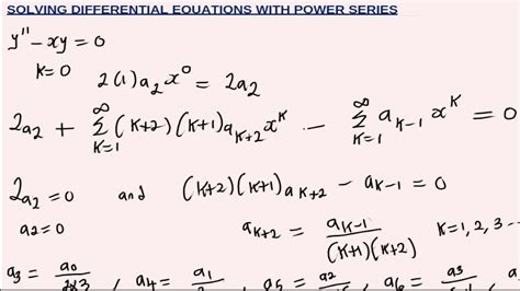 how to use power series solution to solve differential equations youtube
