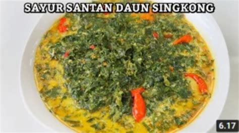 Resep Daun Singkong Santan Sayur Sehat Dan Bergizi Tinggi