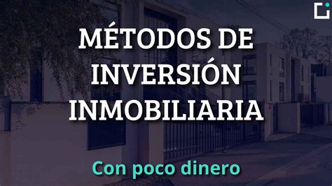 Consejos Para Invertir En Inmuebles Con Poco Dinero Ecdi