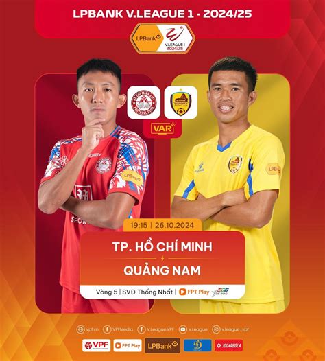 Kết quả TP HCM vs Quảng Nam Giằng co