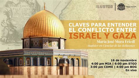 Claves Para Entender El Conflicto Entre Israel Y Gaza