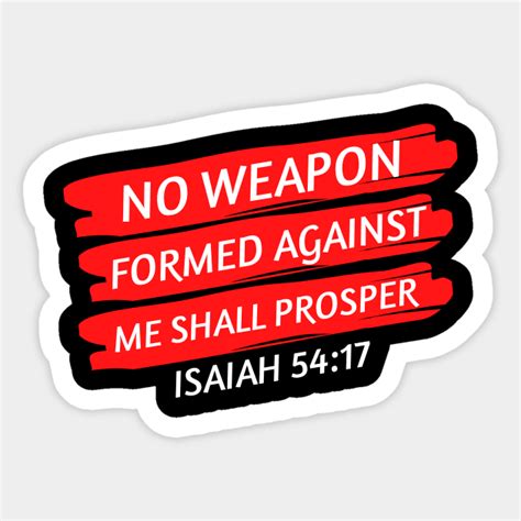 No Weapon Formed Against Me Shall Prosper Christian Saying No