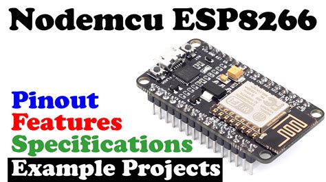NodeMCU ESP8266 Pinout Specifications Features Datasheet 58 OFF