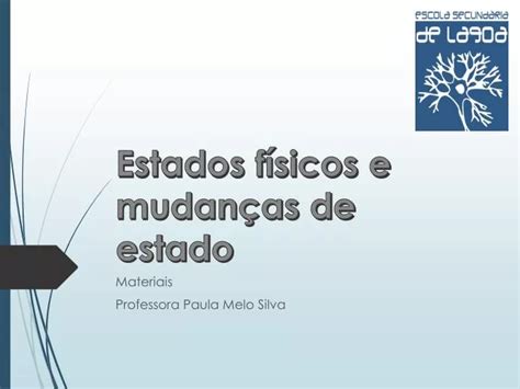 PPT Estados físicos e mudanças de estado PowerPoint Presentation