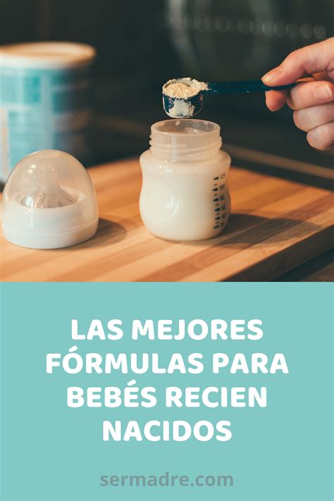 Las mejores fórmulas para bebés recién nacidos Alimentacion bebe