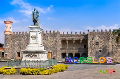 Lugares Tur Sticos En Morelos Que Debes Conocer Gusto Por M Xico