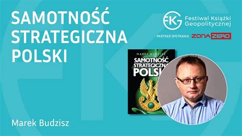 Marek Budzisz Samotność strategiczna Polski premiera książki YouTube