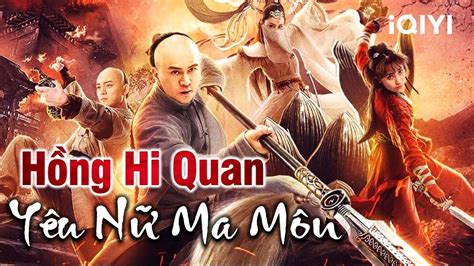 HỒNG HI QUAN YÊU NỮ MA MÔN Phim Hành Động Cổ Trang Võ Thuật Cực