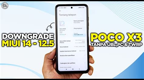 Downgrade Miui Ke Miui Poco X Nfc Tanpa Ubl Tanpa Pc Dan