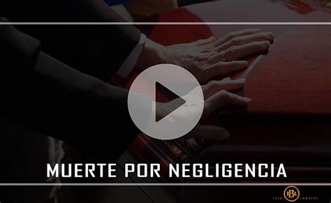 Abogados En Muerte Por Negligencia Black Rock Trial Lawyers