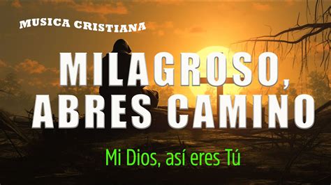 Si Tu Presencia Conmigo No Va Poderosas Alabanzas De Adoracion Mix