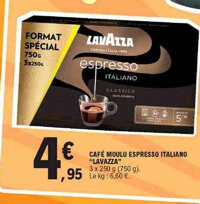 Promo Café Moulu Espresso Italiano lavazza chez E Leclerc iCatalogue fr