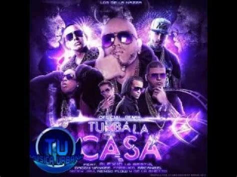 Tumba La Casa REMIX Alexio La Bestia Ft Daddy Yankee Nicky Jam Tu