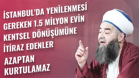İstanbul da Yenilenmesi Gereken 1 5 Milyon Evin Kentsel Dönüşümüne