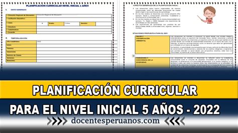 PLANIFICACIÓN CURRICULAR PARA EL NIVEL INICIAL 5 AÑOS 2022
