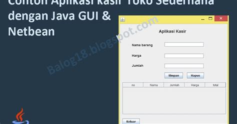 Cara Membuat Aplikasi Kasir Menggunakan Netbeans Materisekolah Github Io