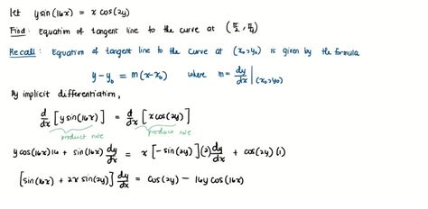solved use implicit differentiation to find an equation of the tangent line to the curve at the