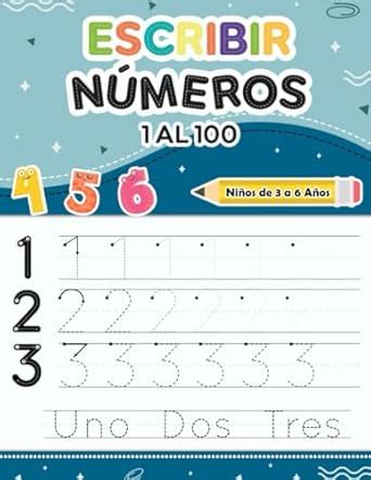 Aprender a Escribir Números 1 100 Cuaderno de caligrafia para trazar y