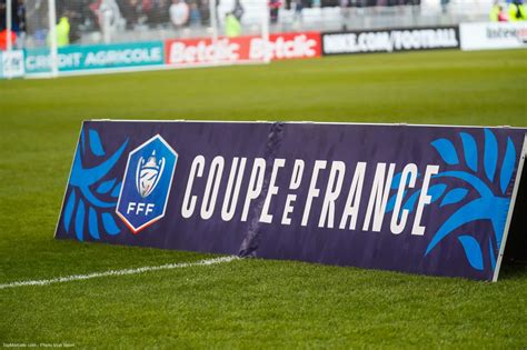Tirage Au Sort Coupe De France Sur Quelle Cha Ne Et Quelle Heure