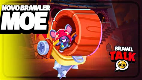 VAZOU O NOVO BRAWLER MOE No BRAWL STARS YouTube