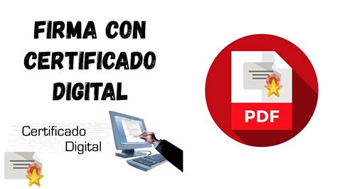 Firma Digital De Documentos En Pdf Con Certificado Digital