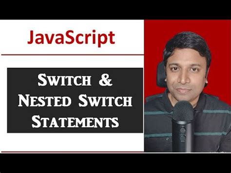 Javascript Switch Case Nested Switch Case Statements Demo Youtube