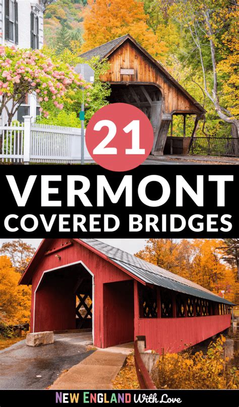 Must See Covered Bridges In Vermont Map New England With Love